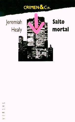 Salto mortal (John Francis Cuddy, #4) by Jeremiah Healy | Goodreads
