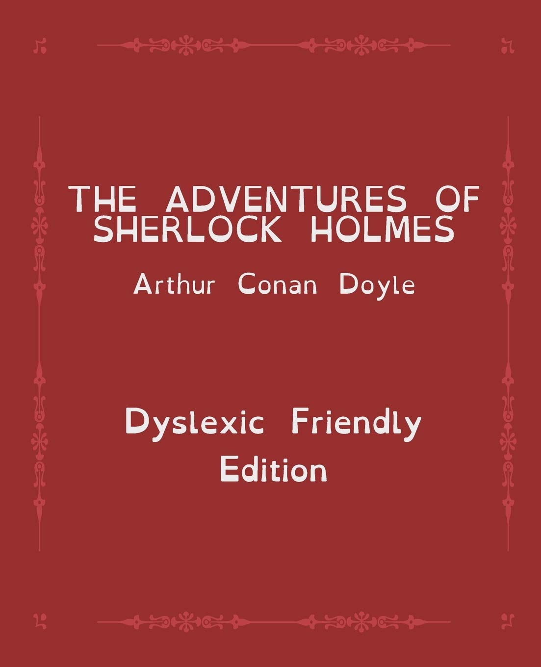 The Adventures of Sherlock Holmes: Dyslexia Friendly Edition | 12 Short ...