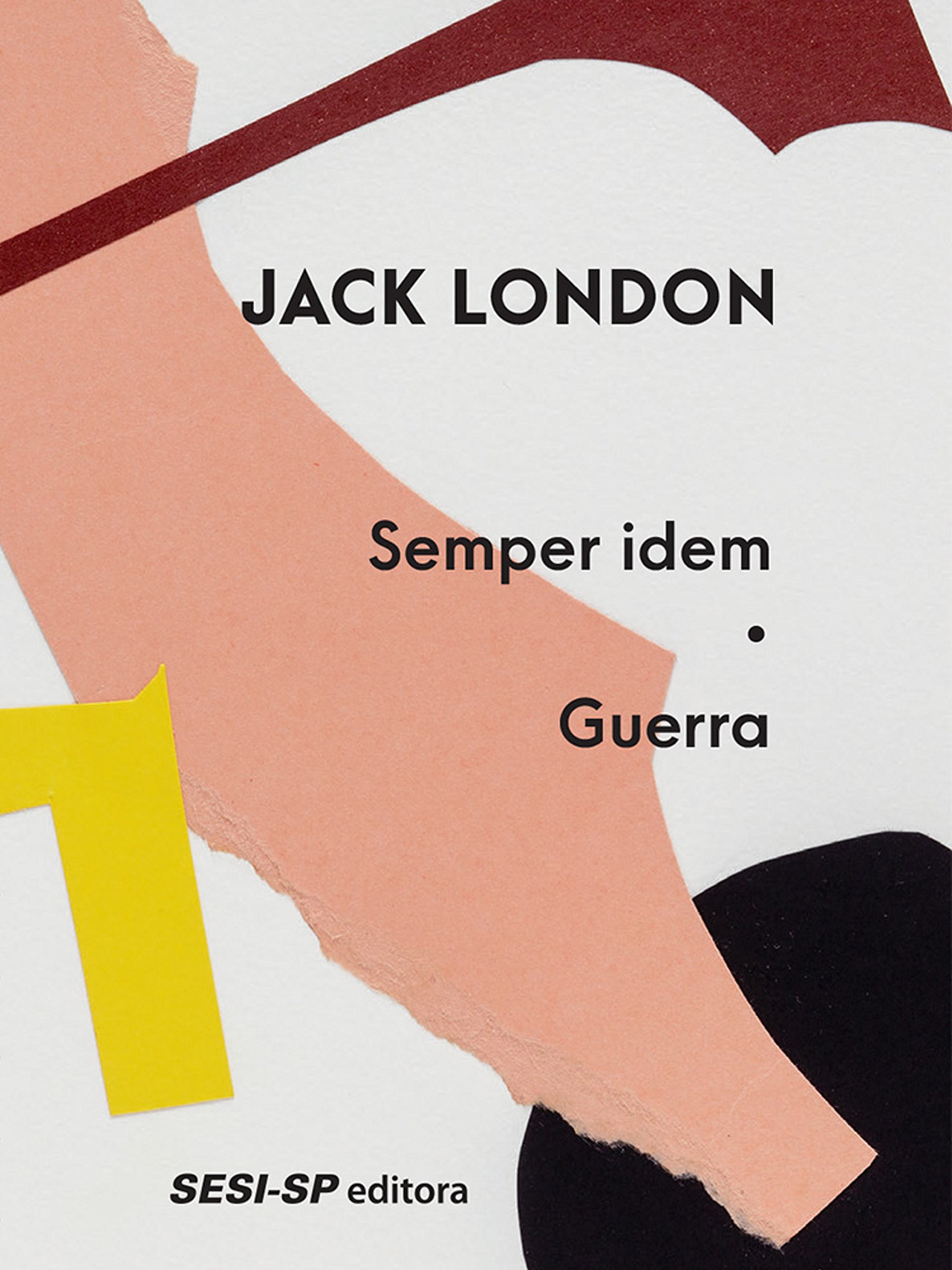 Semper idem | Guerra (Minutos de literatura) by Jack London | Goodreads