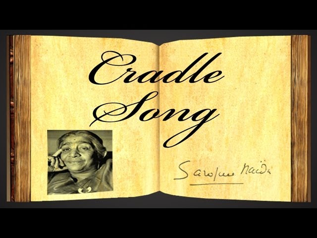 Cradle Song by Sarojini Naidu | Goodreads