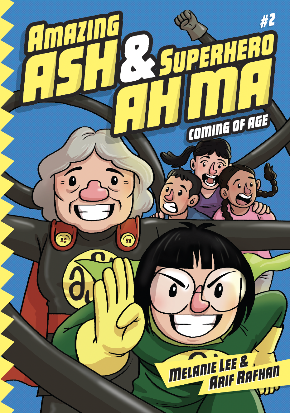 Amazing Ash & Superhero Ah Ma: Coming of Age (Book #2) by Melanie Lee ...
