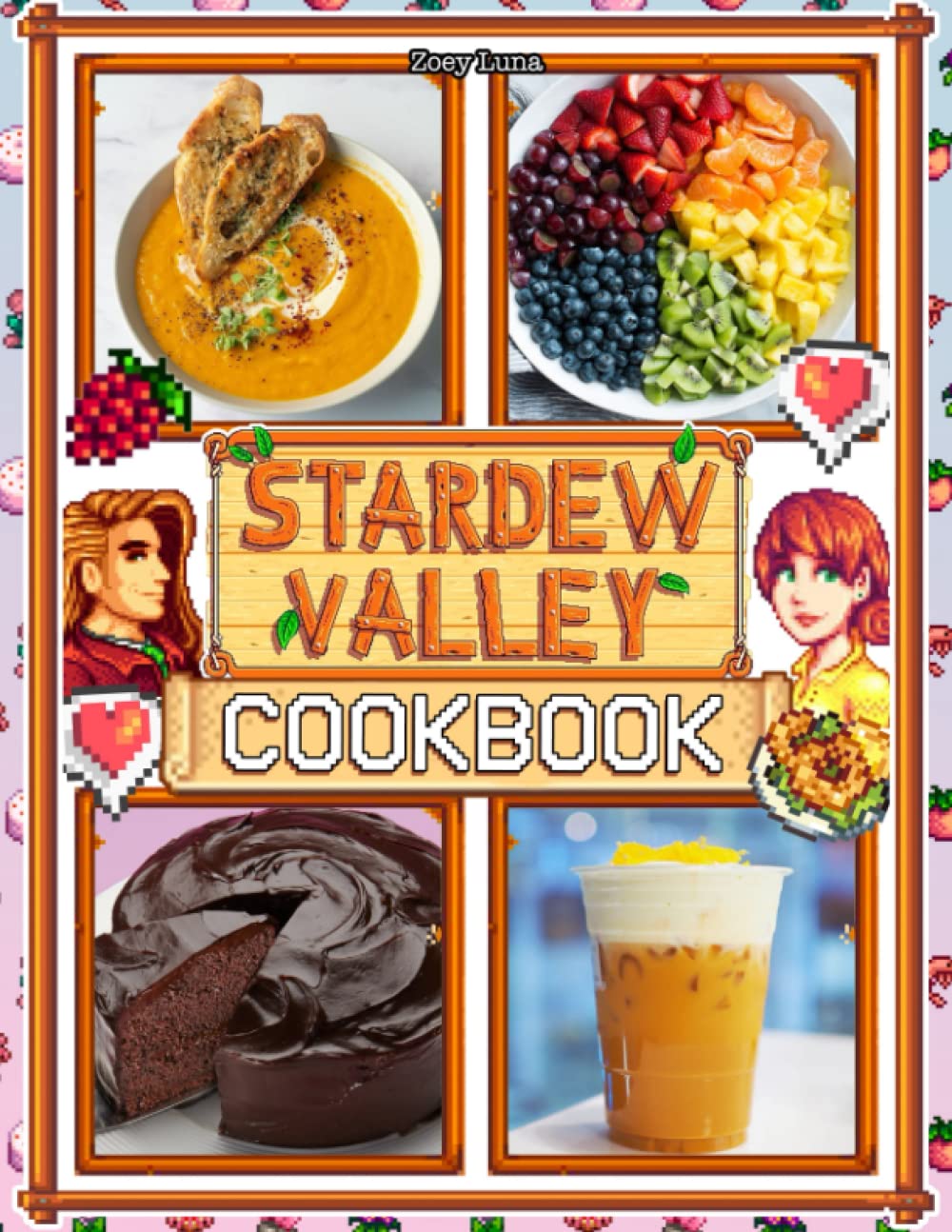 Stardew Valley Cookbook: Helping You Learn How To Cook Interestingly ...
