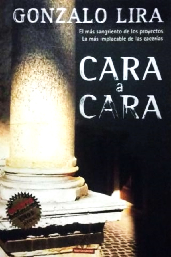 Cara a cara by Gonzalo Lira | Goodreads