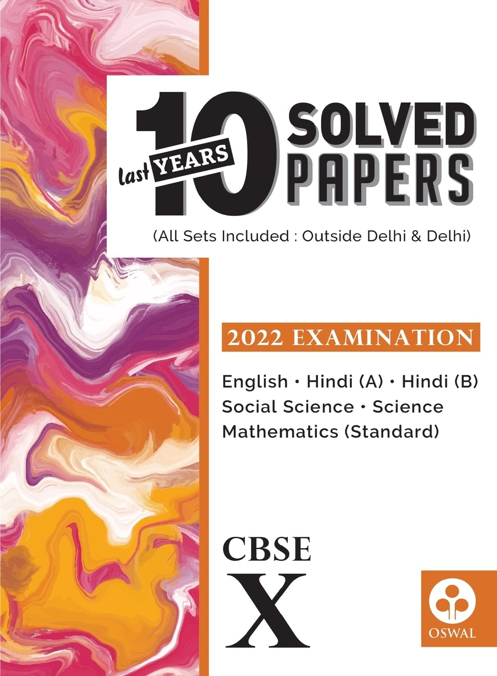 Last Years 10 Solved Papers: CBSE Class 10 for 2022 Examination by Oswal Publishers | Goodreads