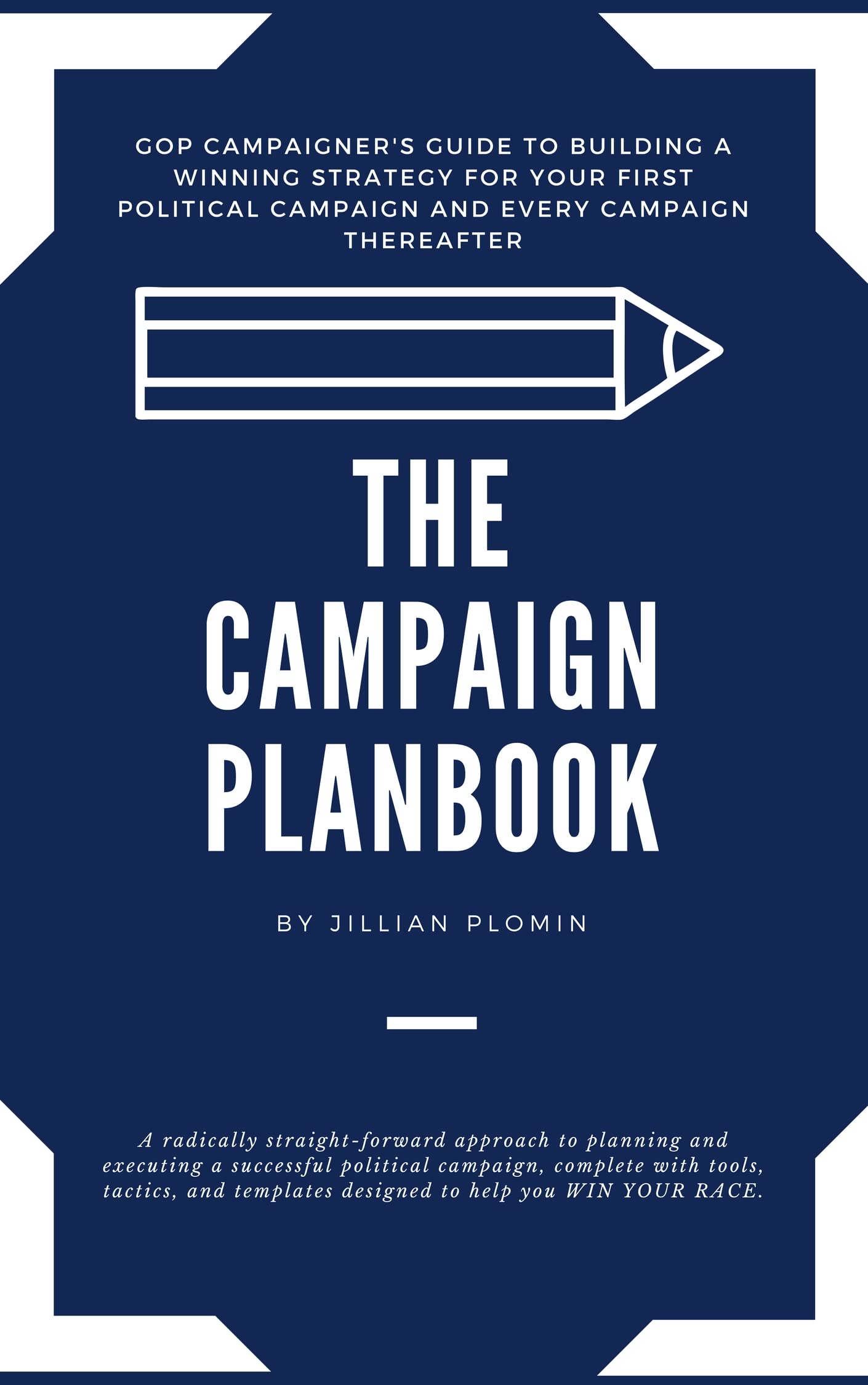 The Campaign Planbook: A radically straight-forward approach to ...