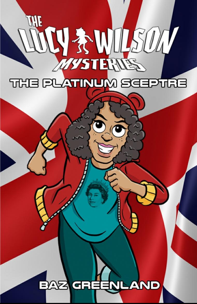 The Lucy Wilson Mysteries: The Platinum Sceptre by Baz Greenland ...
