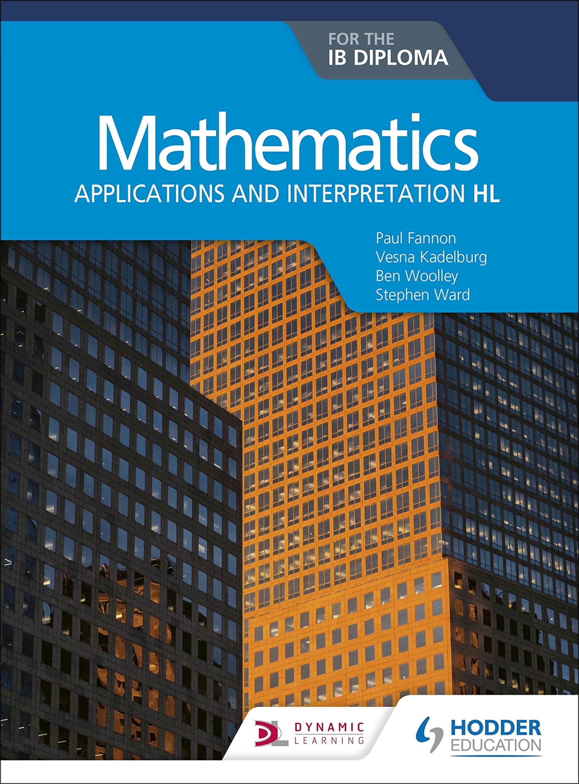 Mathematics for the IB Diploma: Applications and interpretation HL by ...