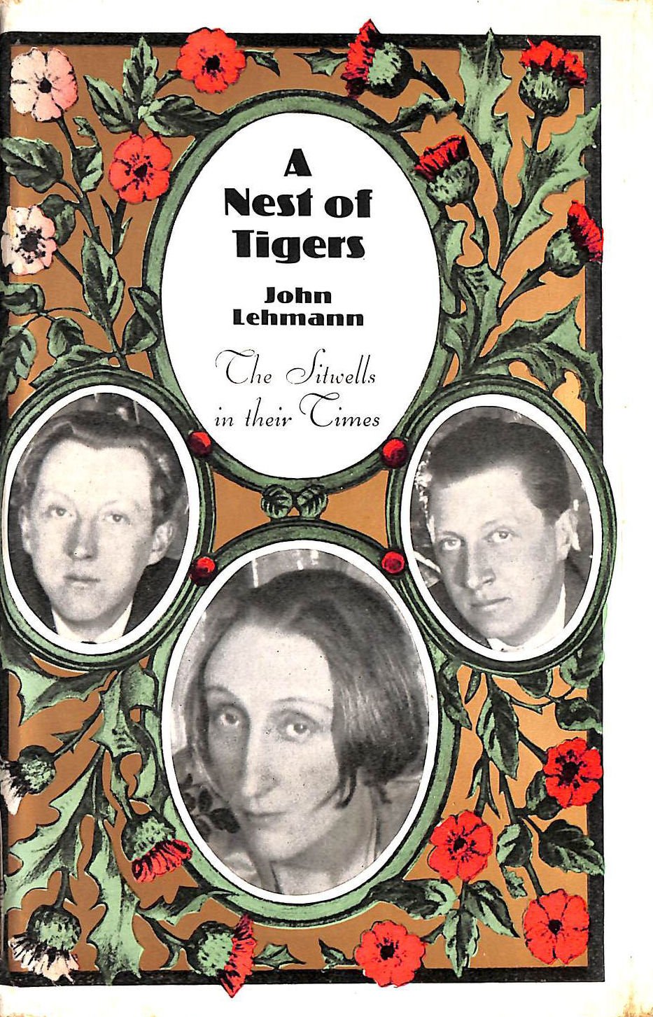 A Nest of Tigers: The Sitwells in Their Times by John Lehmann | Goodreads