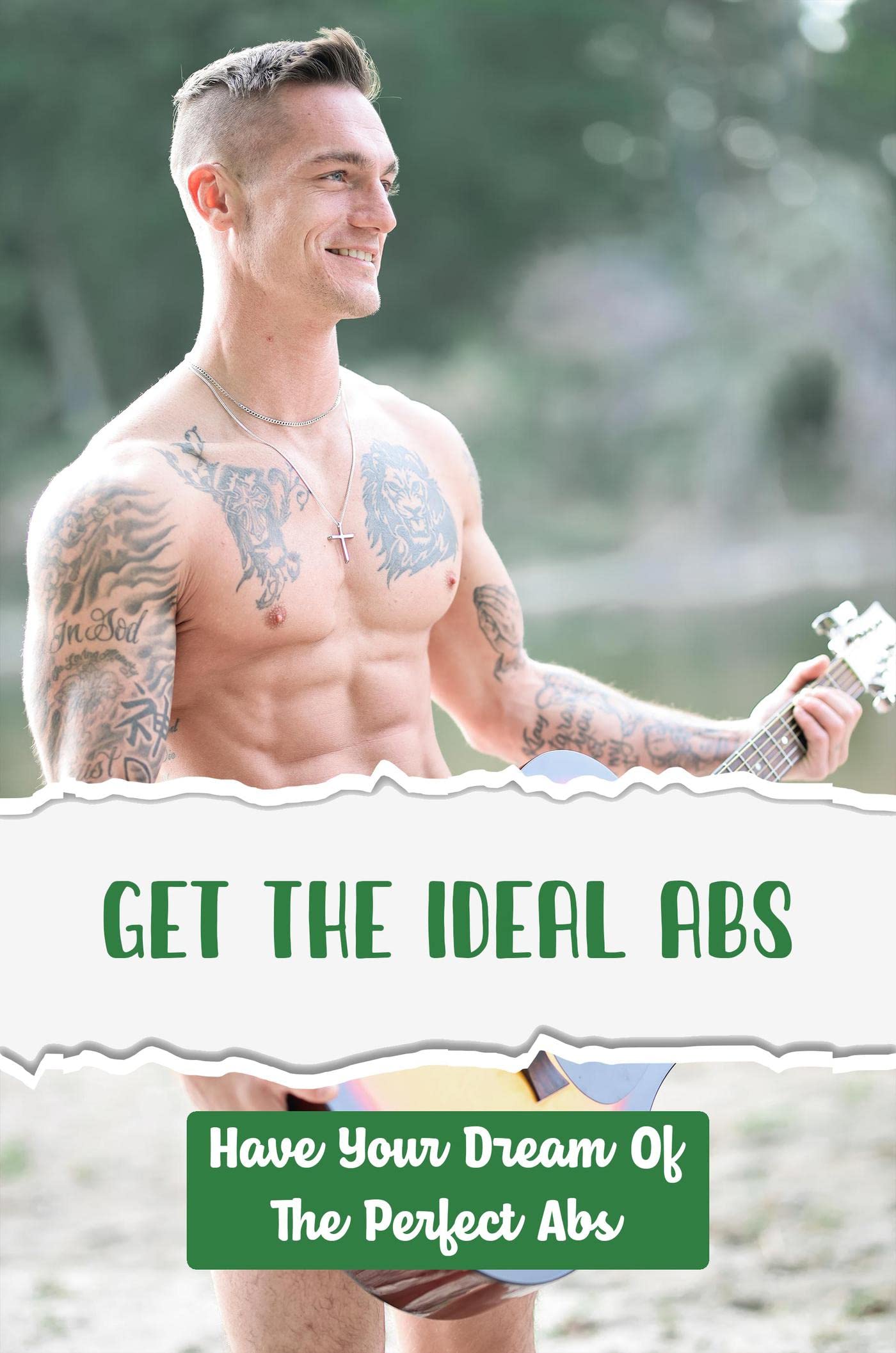 Get The Ideal Abs: Have Your Dream Of The Perfect Abs by Rudy Corona ...