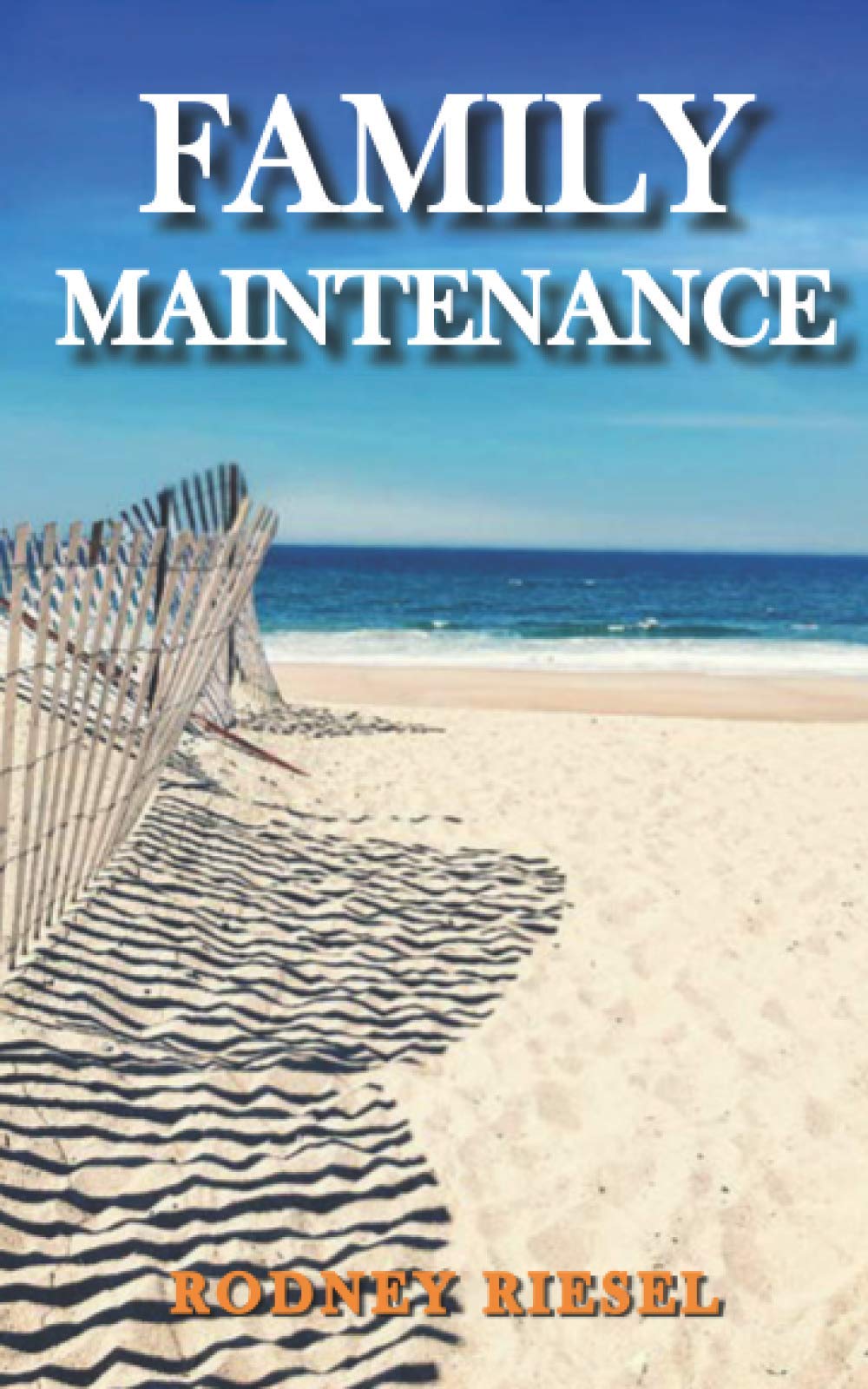 Family Maintenance (Fernandina Beach Mysteries) by Rodney Riesel ...