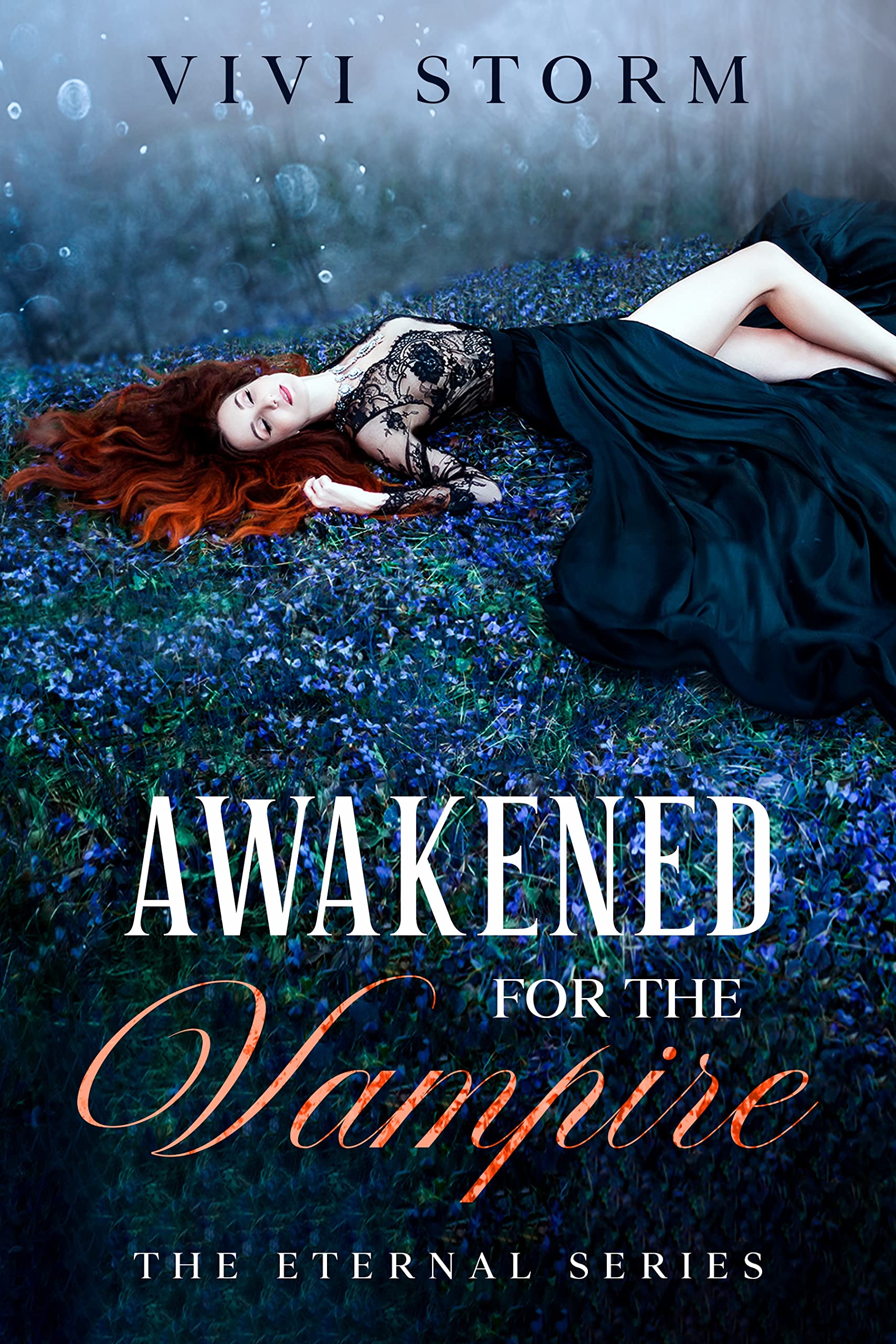 Awakened For The Vampire (Eternal, #2) by Vivi Storm | Goodreads