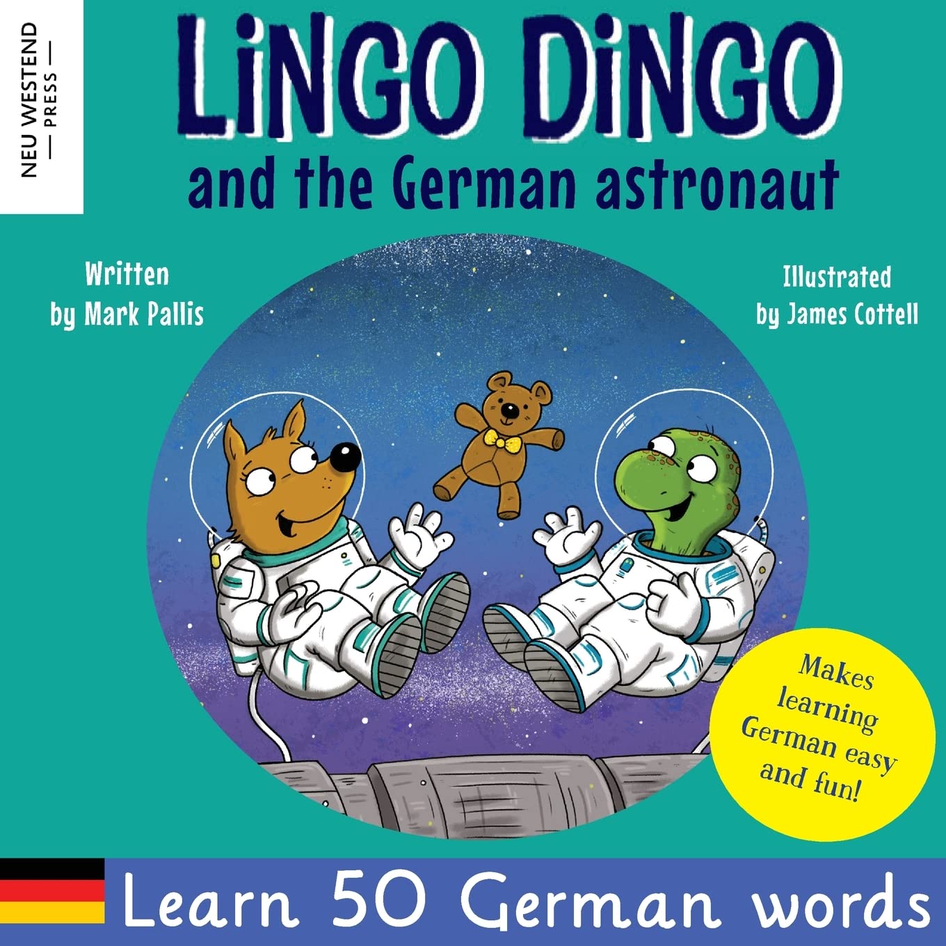 Lingo Dingo and the German astronaut: Heartwarming and fun English ...
