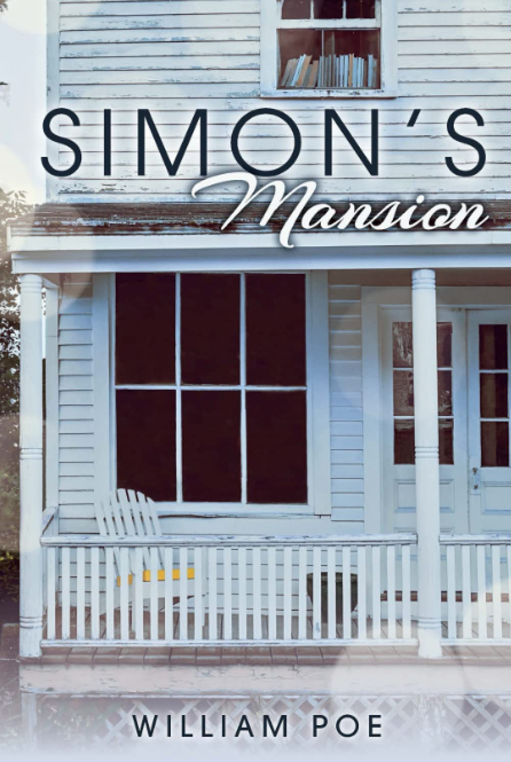 Simon's Mansion (Simon LGBT Series) by William Poe | Goodreads