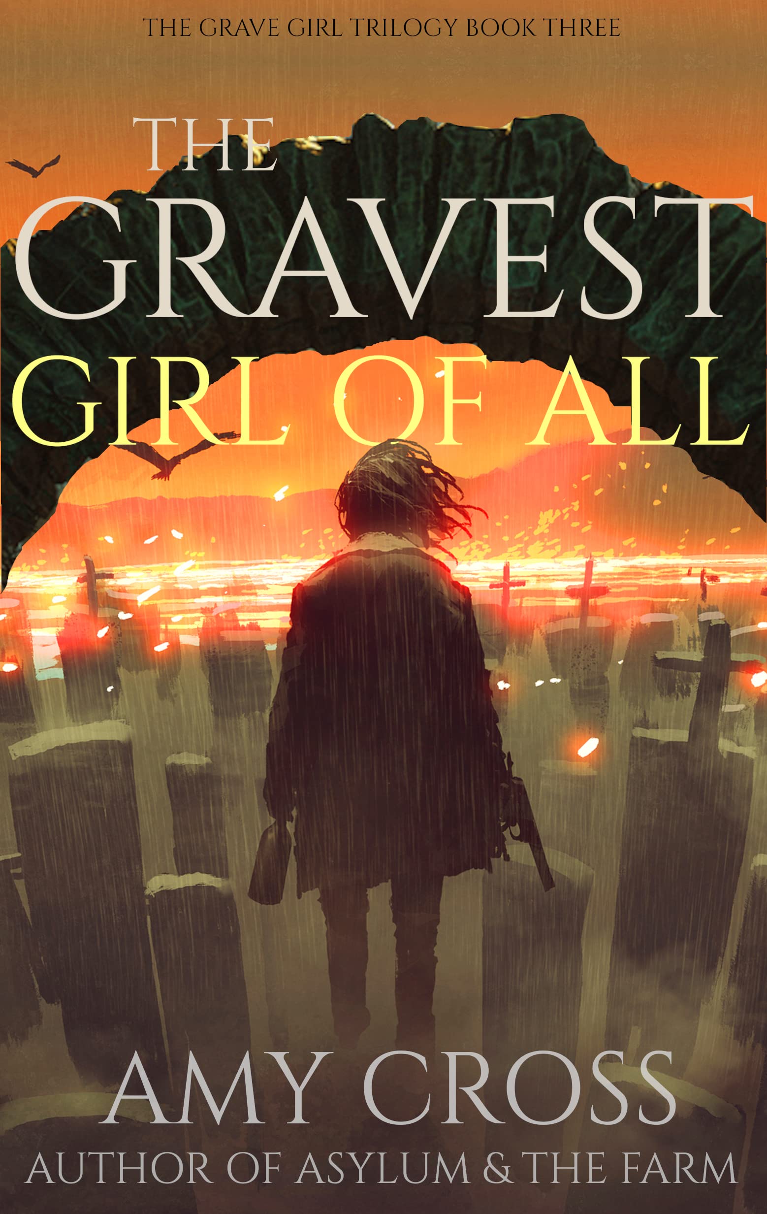 The Gravest Girl of All (The Grave Girl Trilogy Book 3) by Amy Cross ...