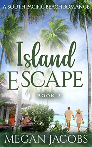 Island Escape, Book 2 (Island Escape #2) by Megan Jacobs | Goodreads
