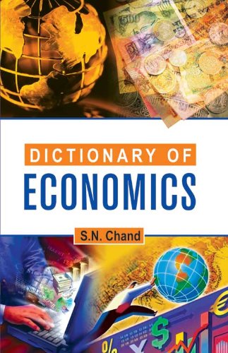 Dictionary Of Economics (PB) by S.N. Chand | Goodreads
