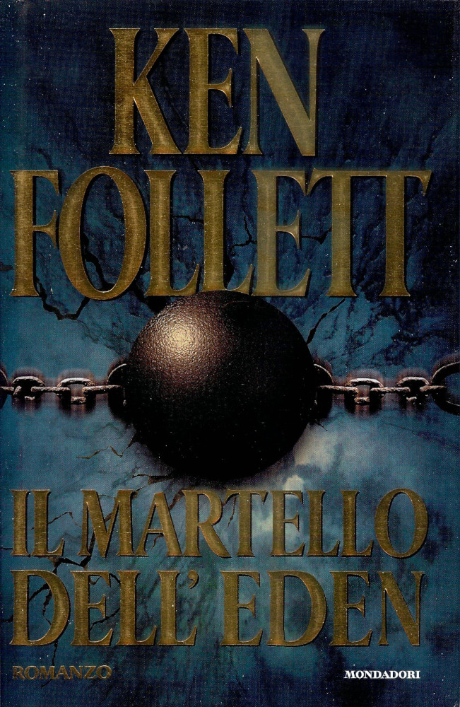 Il martello dell'Eden by Ken Follett | Goodreads