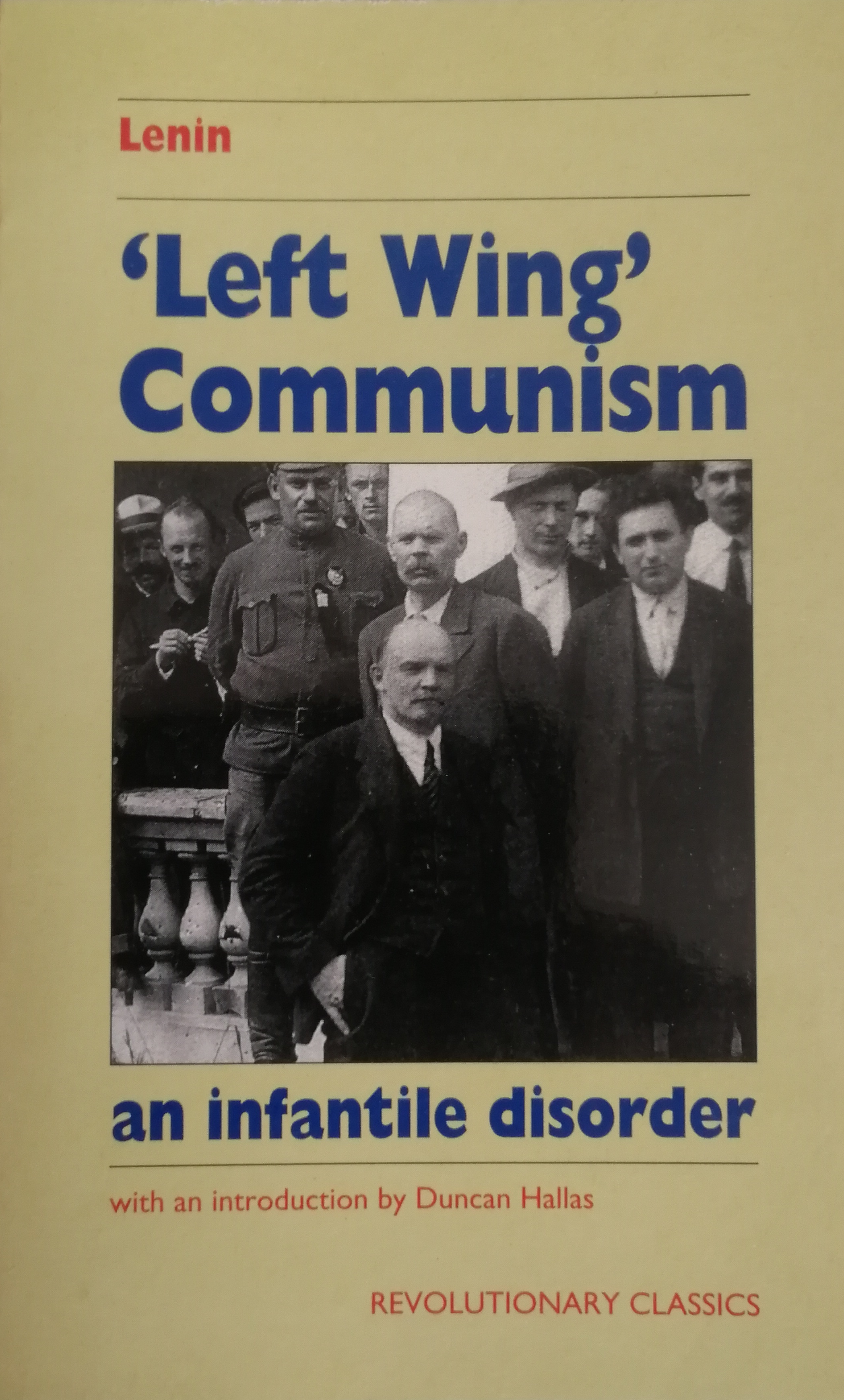 'Left Wing' Communism: an Infantile Disorder by Vladimir Lenin | Goodreads