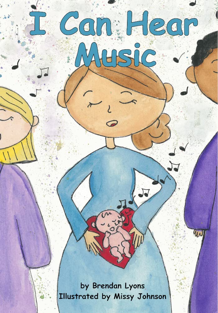 I Can Hear Music by Brendan Lyons | Goodreads