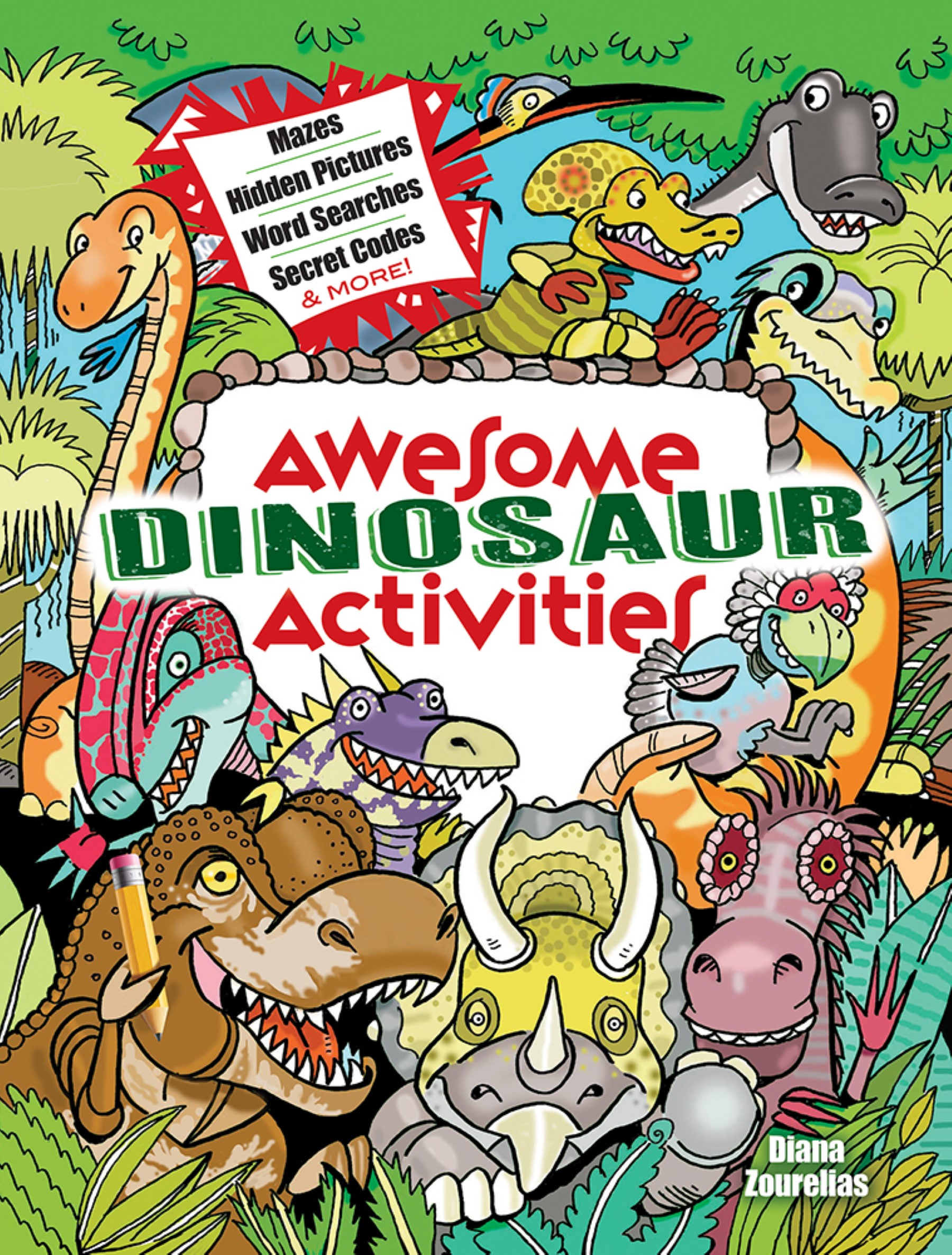 Awesome Dinosaur Activities: Mazes, Hidden Pictures, Word Searches ...