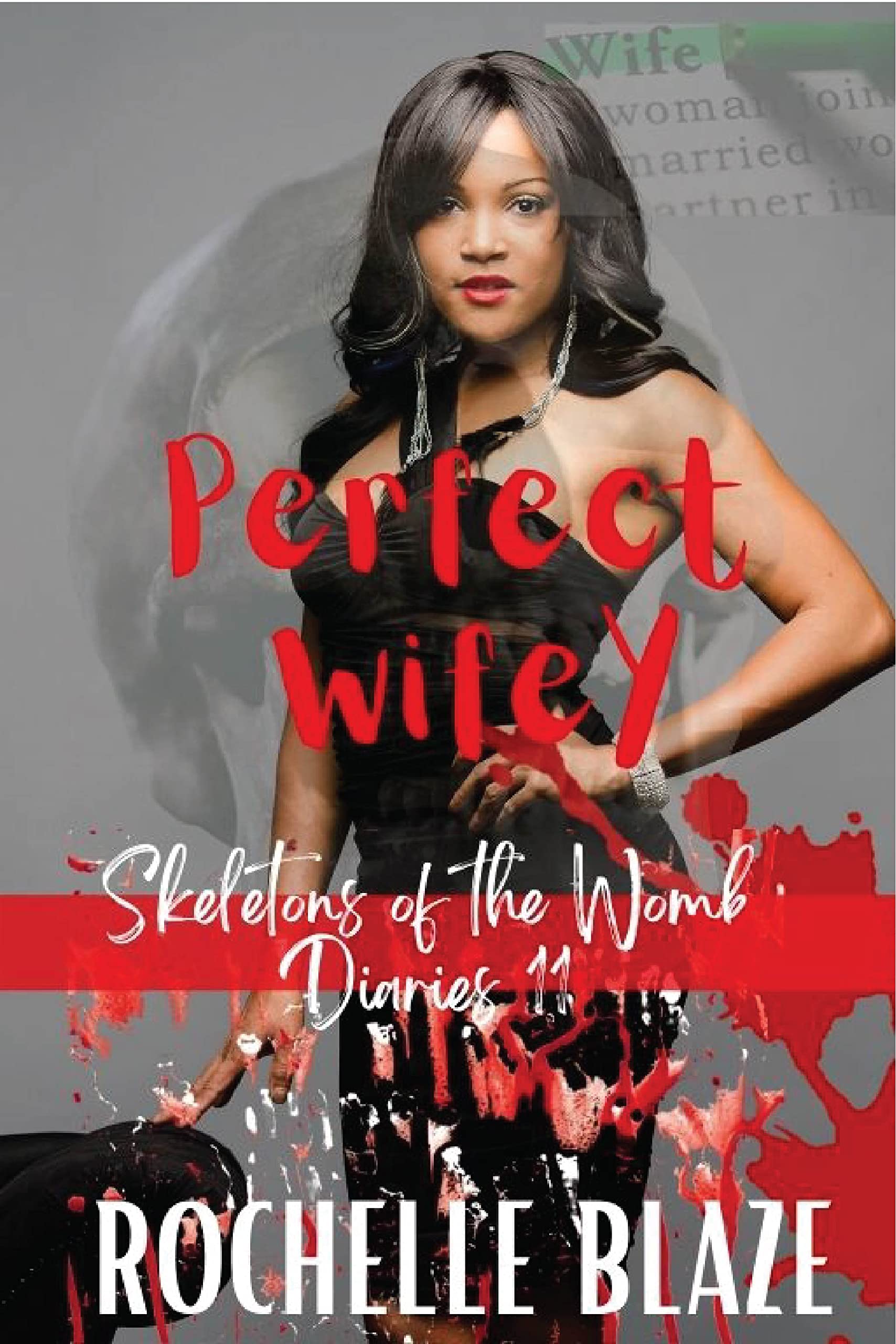 Perfect Wifey by Rochelle Blaze | Goodreads