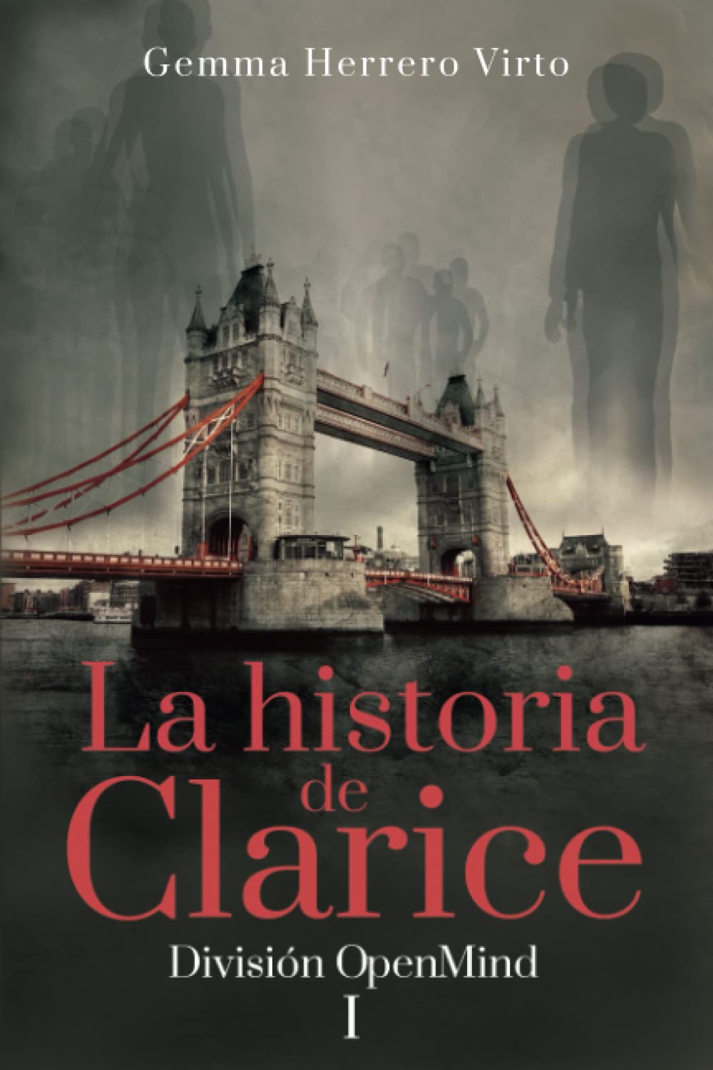 La historia de Clarice: División OpenMind by Gemma Herrero Virto ...