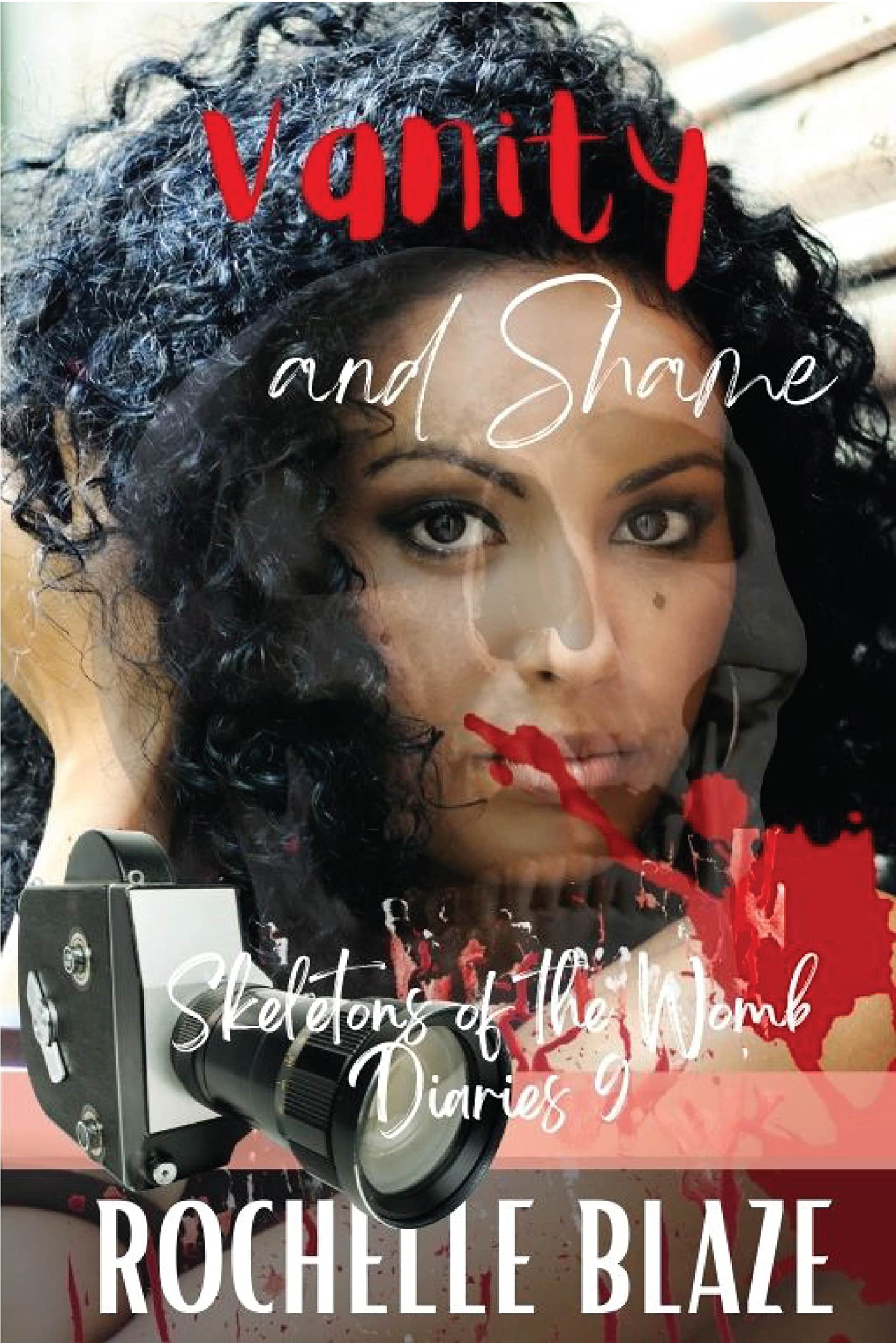 Vanity and Shame by Rochelle Blaze | Goodreads