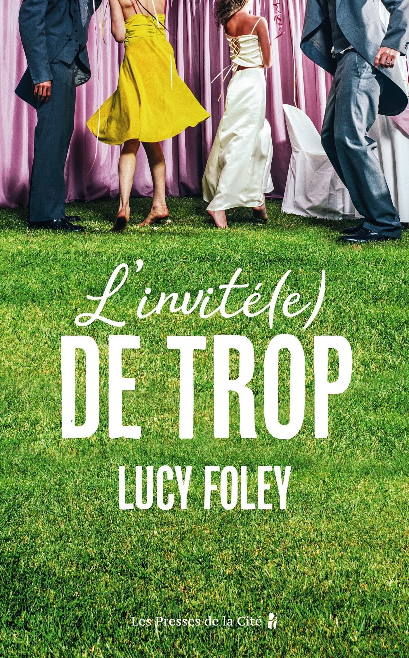 L'invité(e) de trop by Lucy Foley | Goodreads