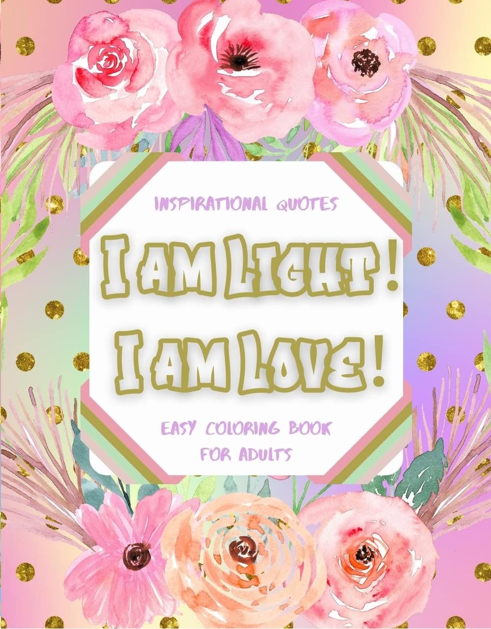 Adult Coloring Book for Good Vibes: Live Laugh Love Motivational and ...