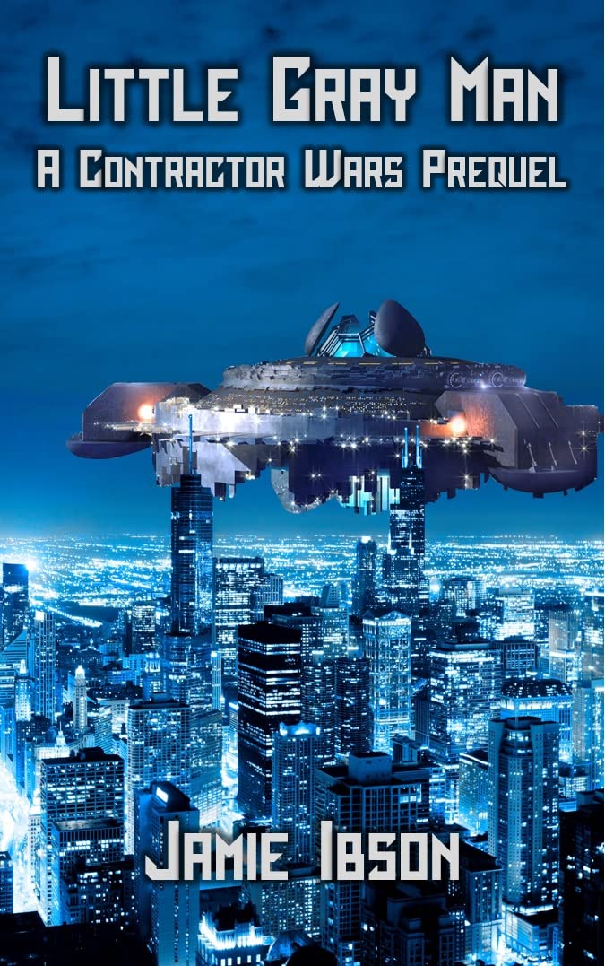 Little Gray Man: A StarPunk Prequel by Jamie Ibson | Goodreads
