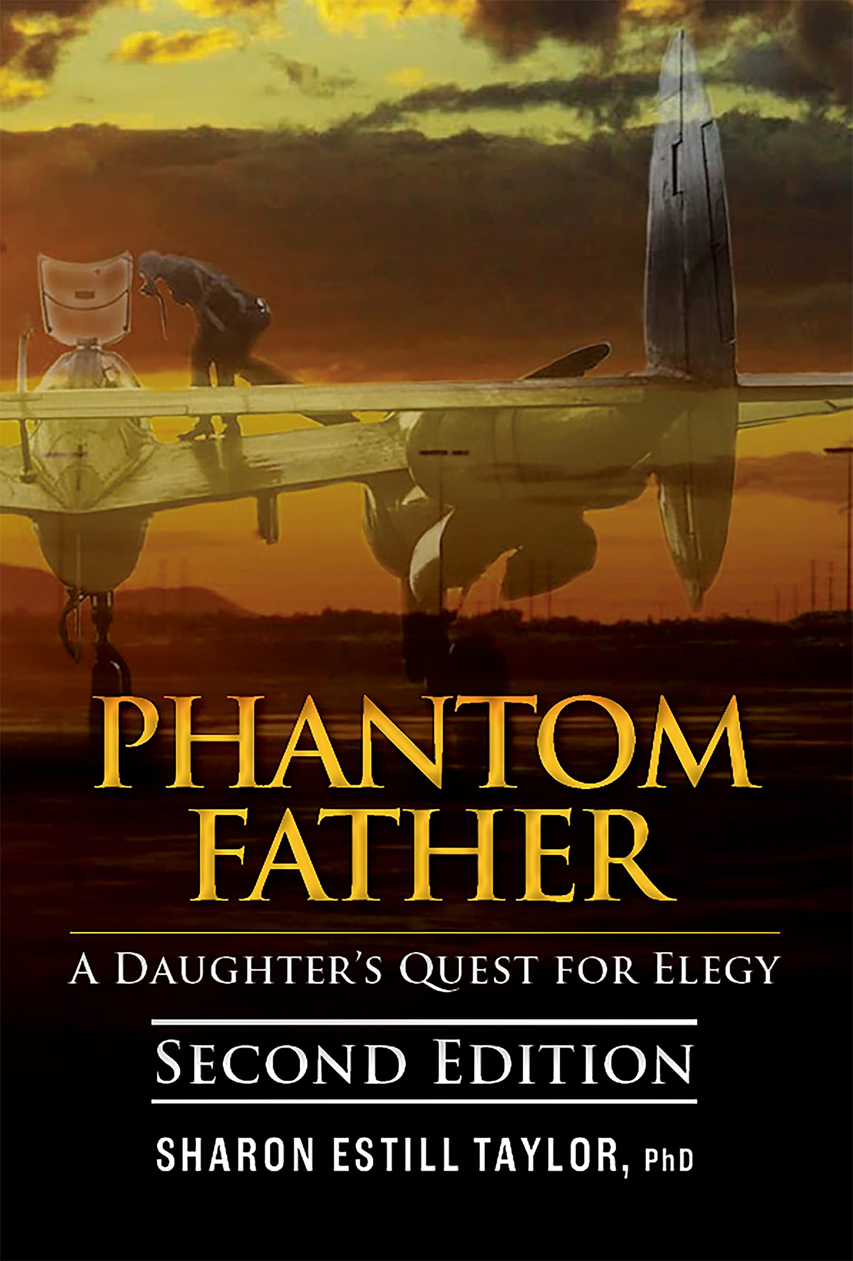 Phantom Father: A Daughter's Quest for Elegy: Second Edition by Sharon ...