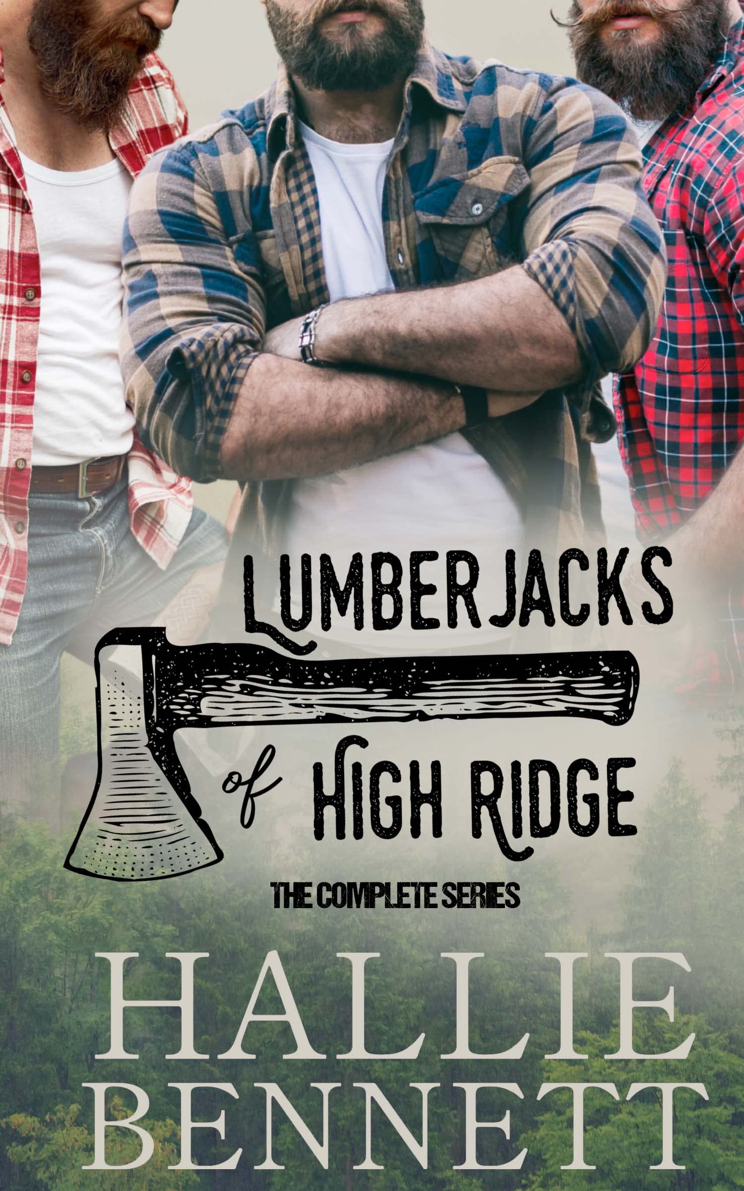 Lumberjacks of High Ridge: The Complete Series by Hallie Bennett ...