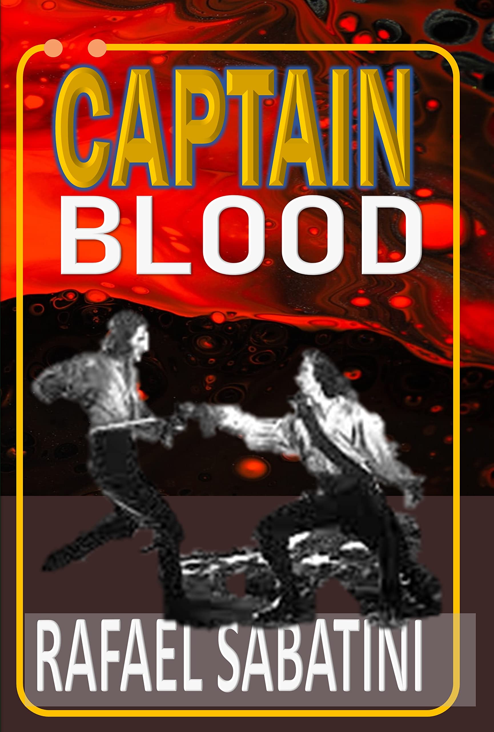 CAPTAIN BLOOD "ANNOTATED EDITION" by Rafael Sabatini | Goodreads