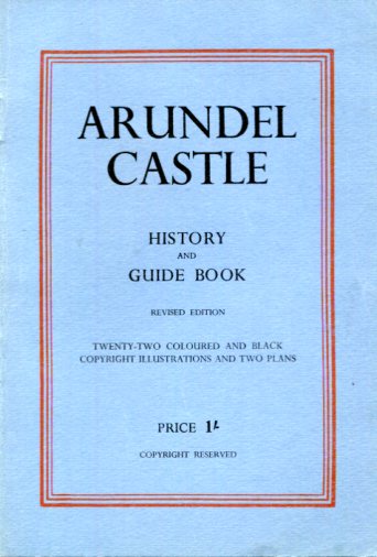 Arundel Castle History and Guide Book by Winefride Freeman | Goodreads