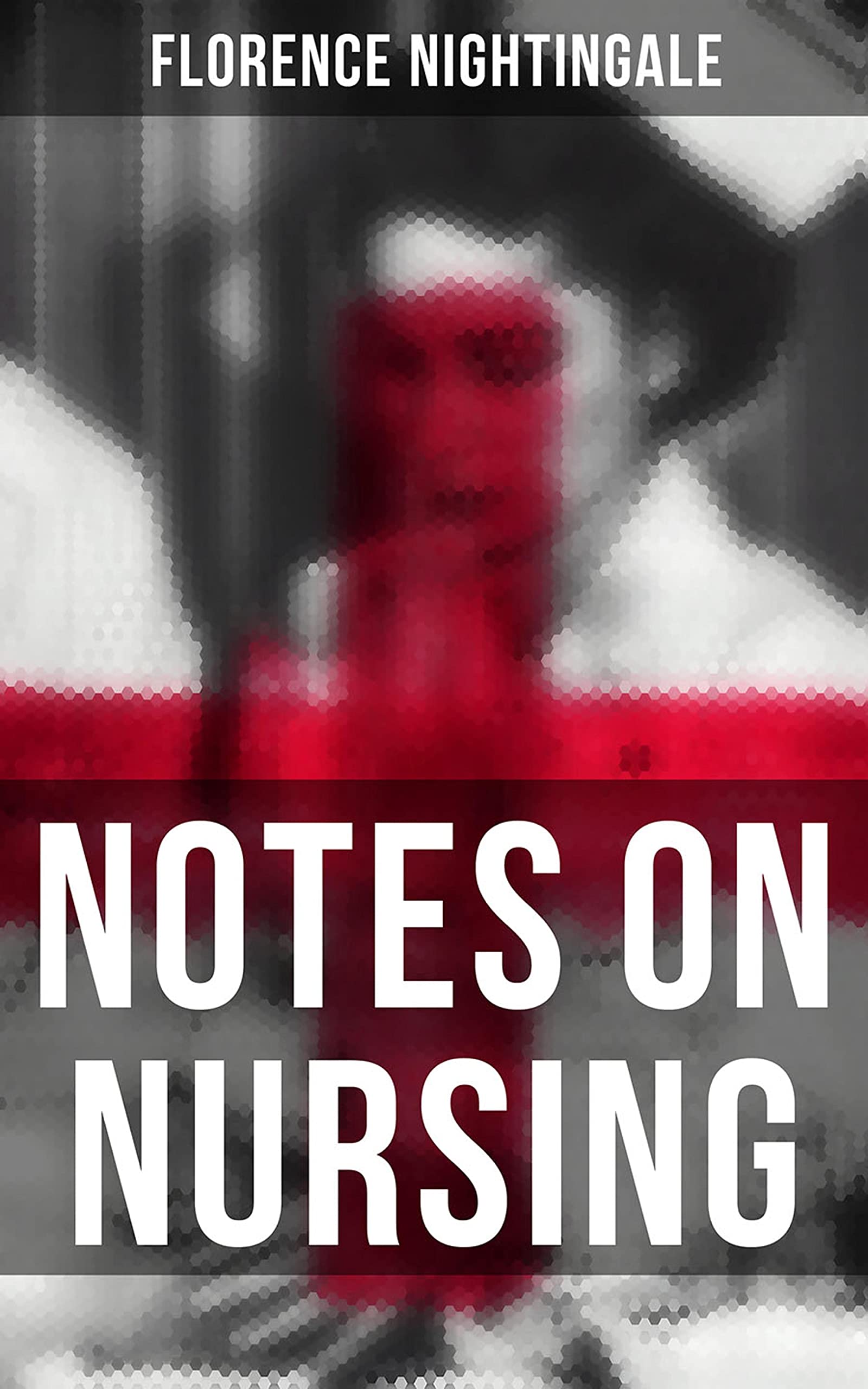 Notes on Nursing by Florence Nightingale | Goodreads