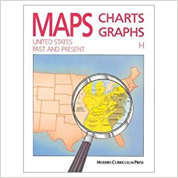 Maps, Charts, Graphs: United States, Past and Present, Level H by Dale ...