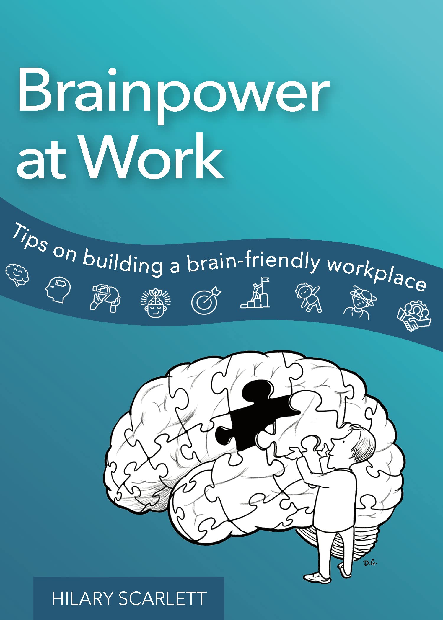 Brainpower at work – Tips on building a brain-friendly workplace by ...