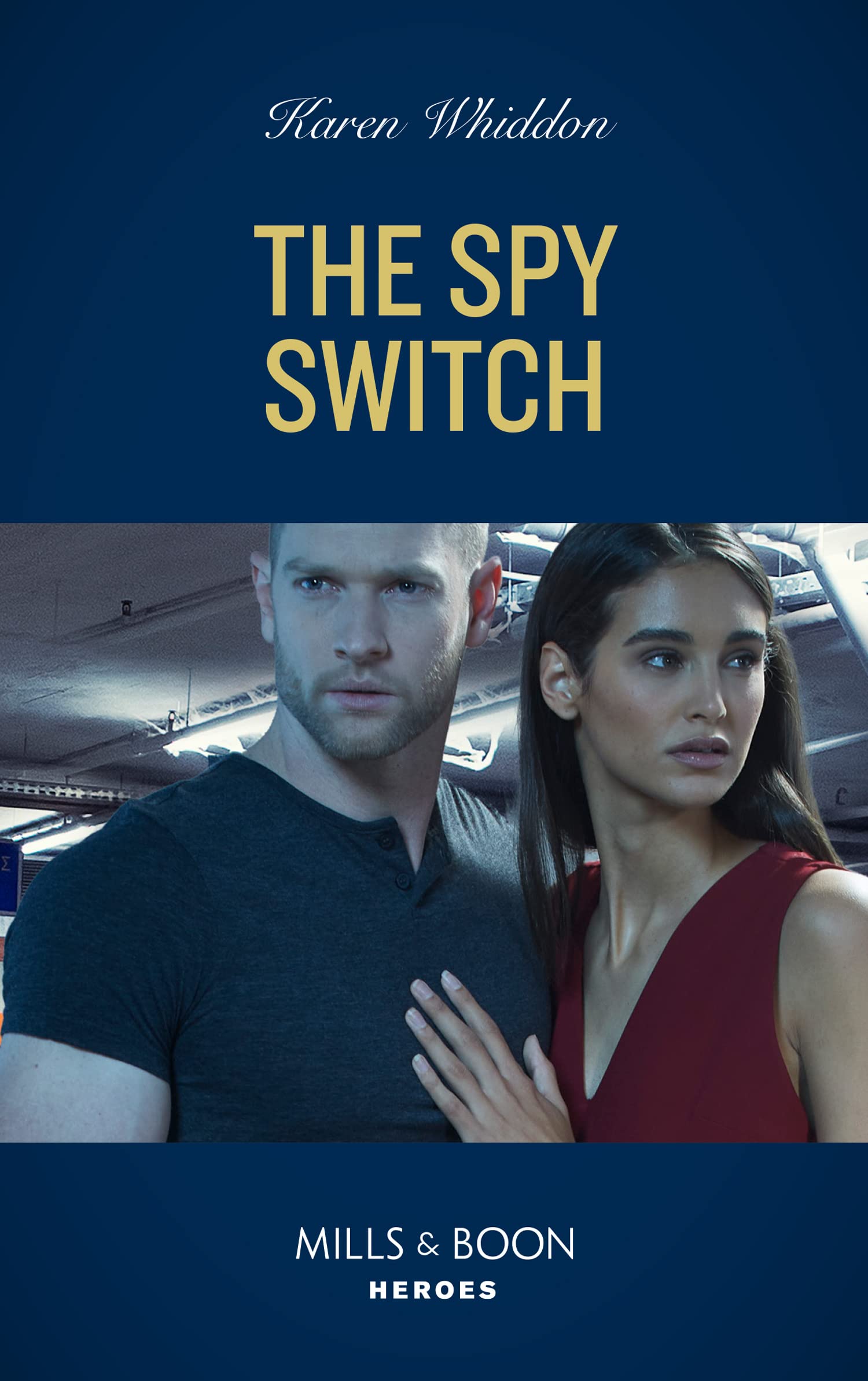 The Spy Switch (Mills & Boon Heroes) by Karen Whiddon | Goodreads