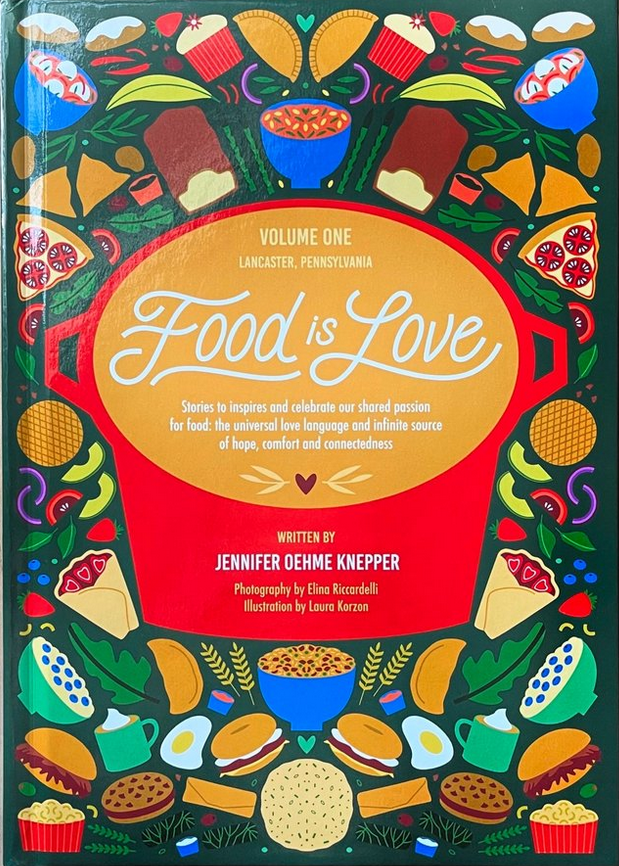 Food is Love by Jennifer Oehme Knepper | Goodreads