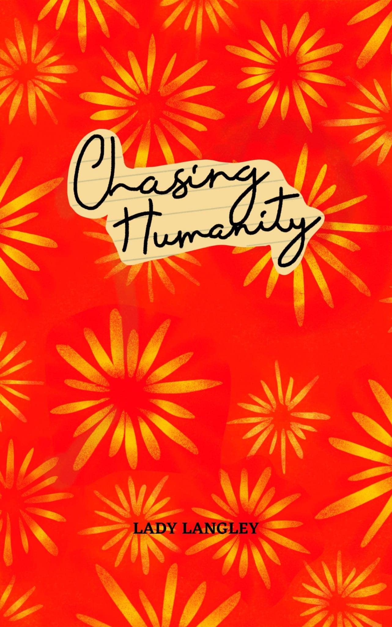 Chasing Humanity by Lady Langley | Goodreads
