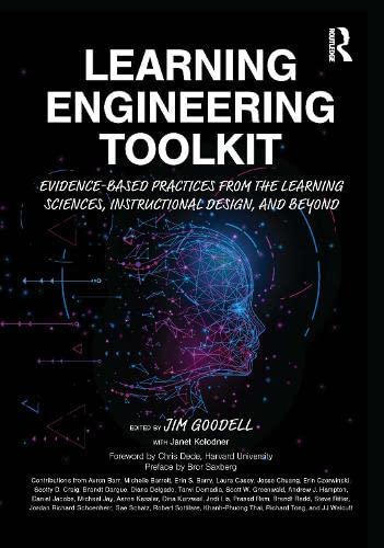 Learning Engineering Toolkit: Evidence-Based Practices from the ...