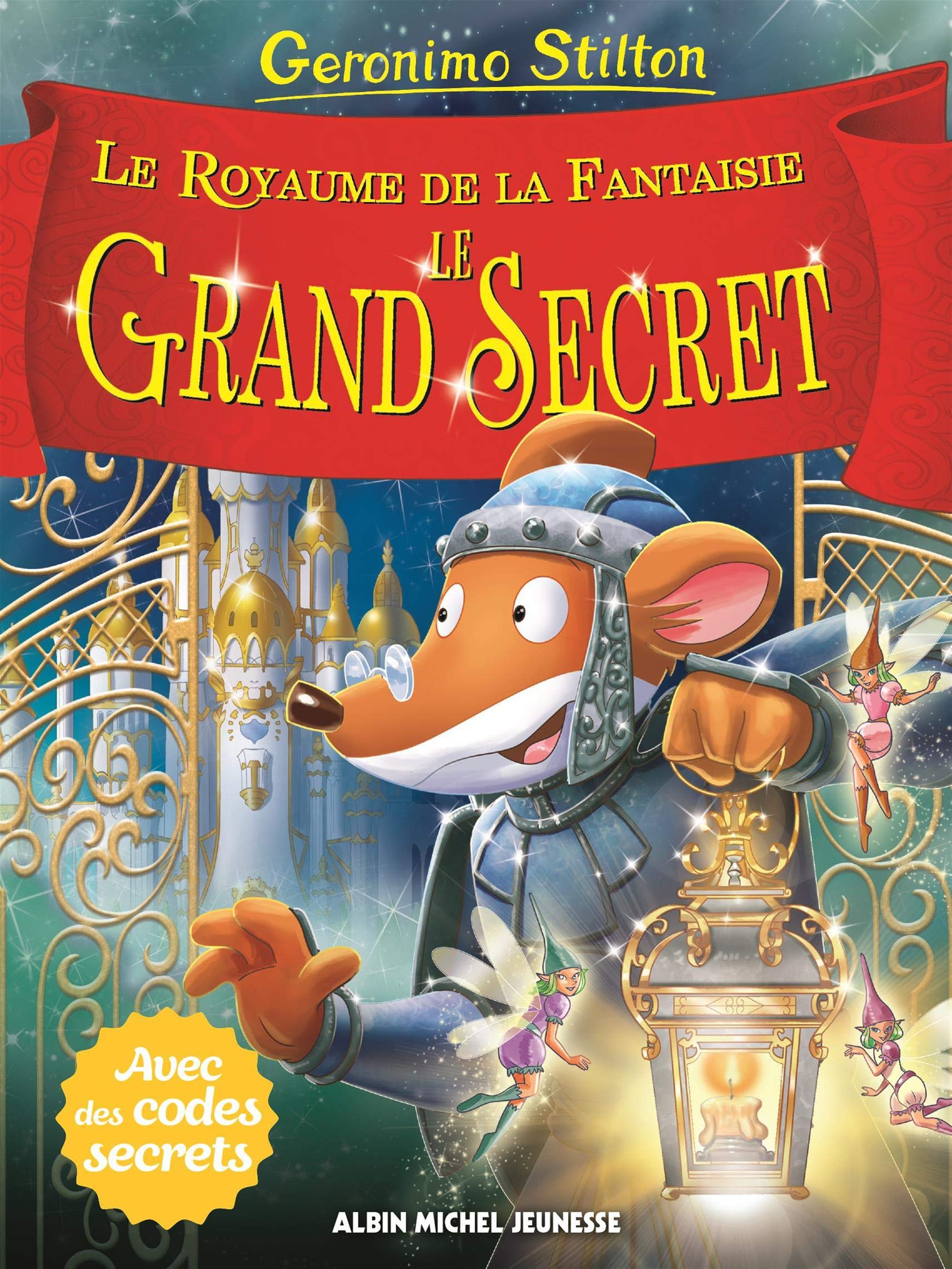 Le Grand Secret: Le Royaume de la Fantaisie - tome 11 by Geronimo ...
