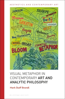 Philosophy of Visual Metaphor in Contemporary Art, A by Mark Staff ...
