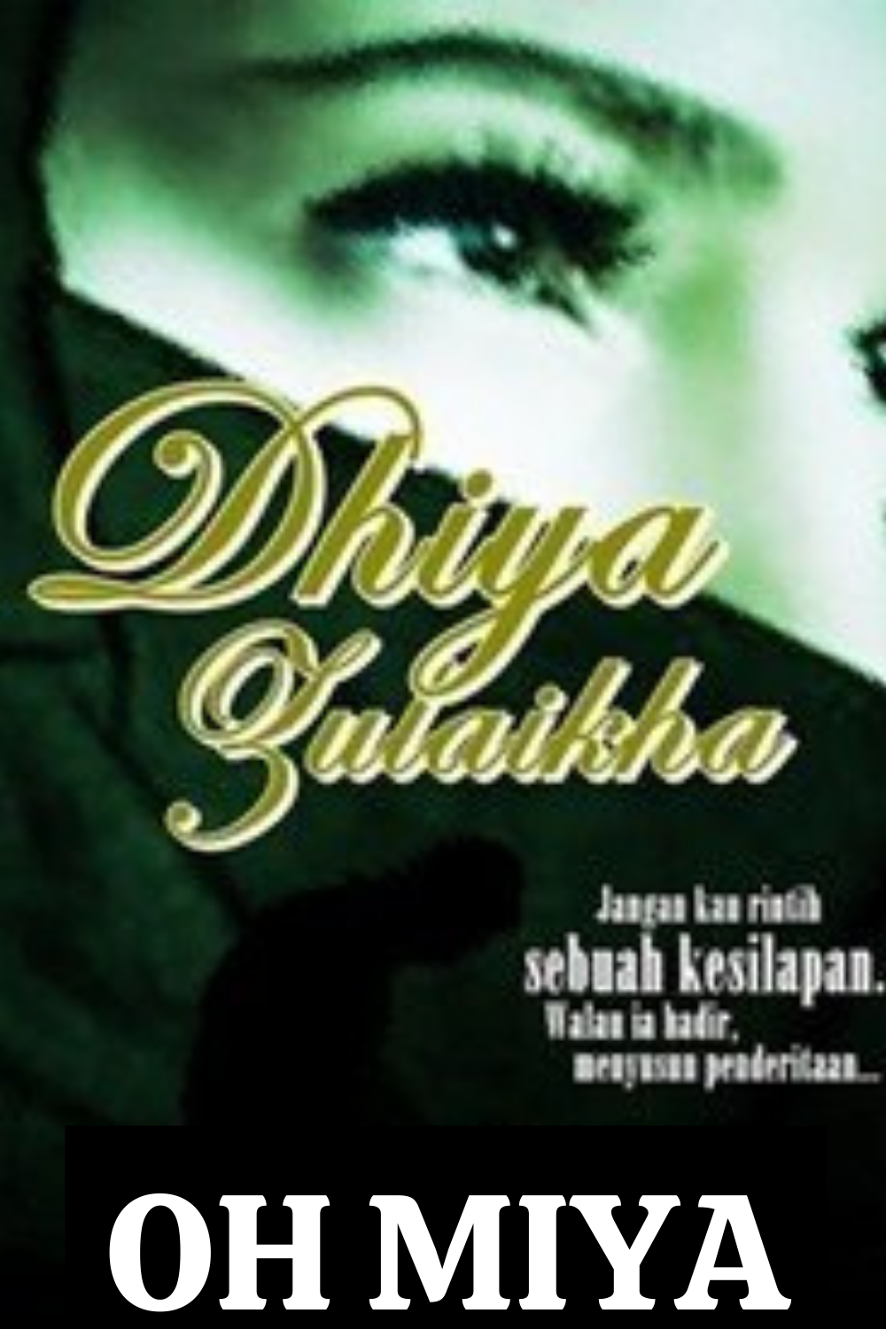 DHIYA ZULAIKHA by OH MIYA | Goodreads