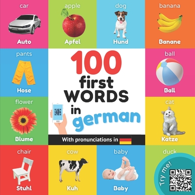 100 first words in german: Bilingual picture book for kids: english ...