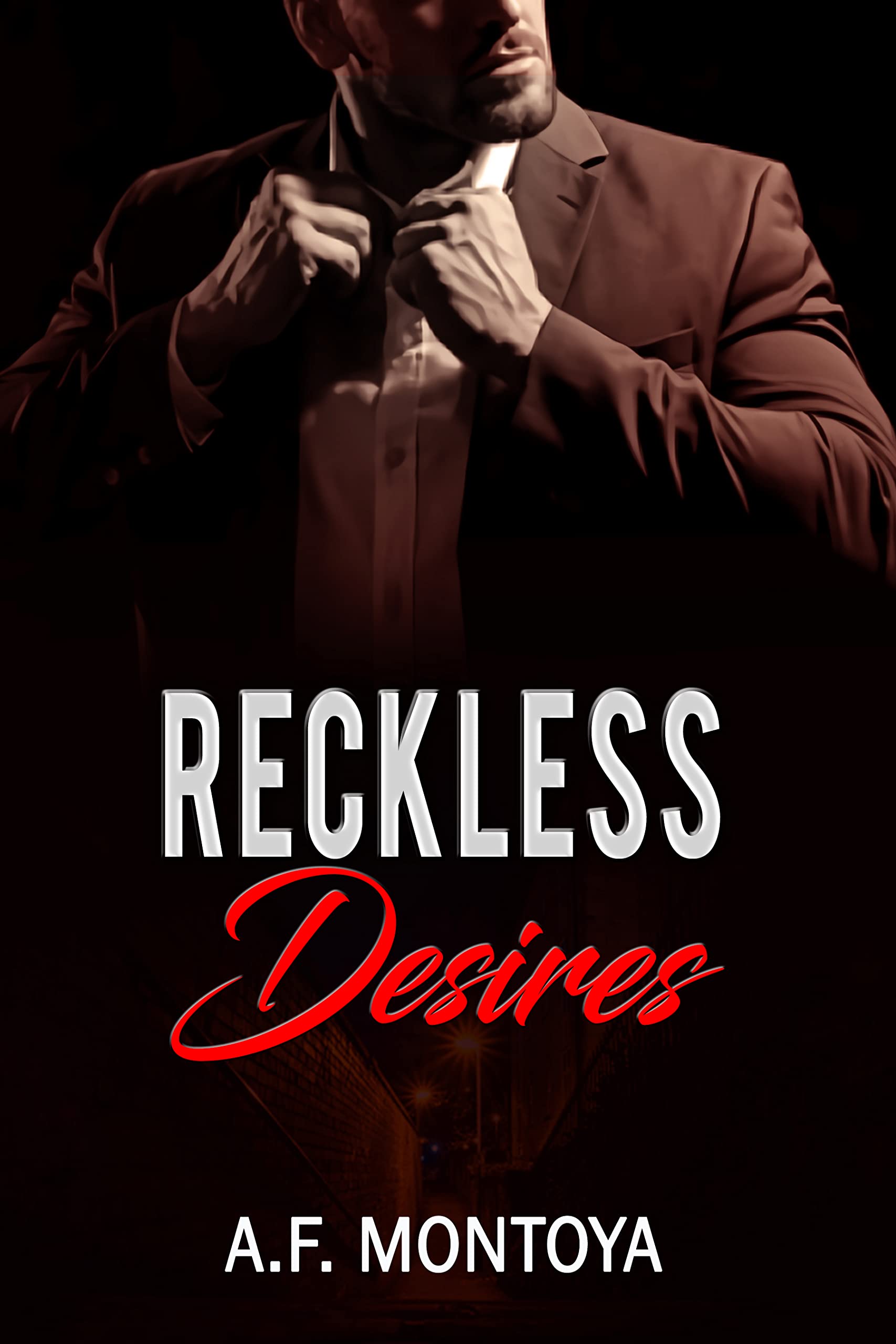 Reckless Desires (The Mafia Wives Club Book 2) by A.F. Montoya | Goodreads