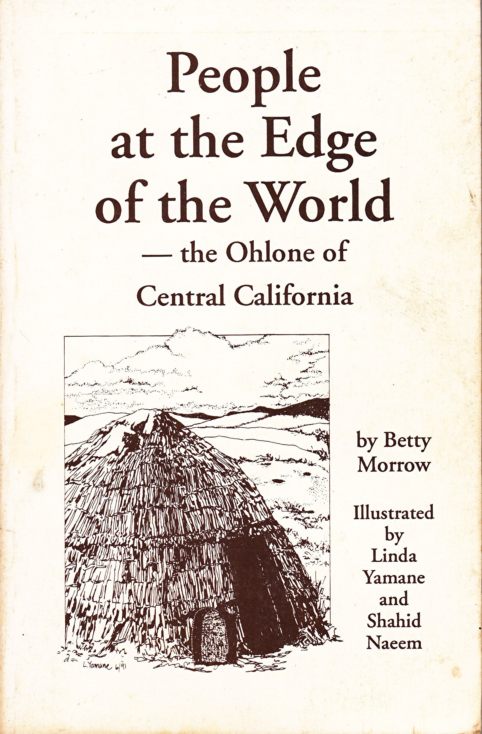 People at the Edge of the World: The Ohlone of Central California by ...
