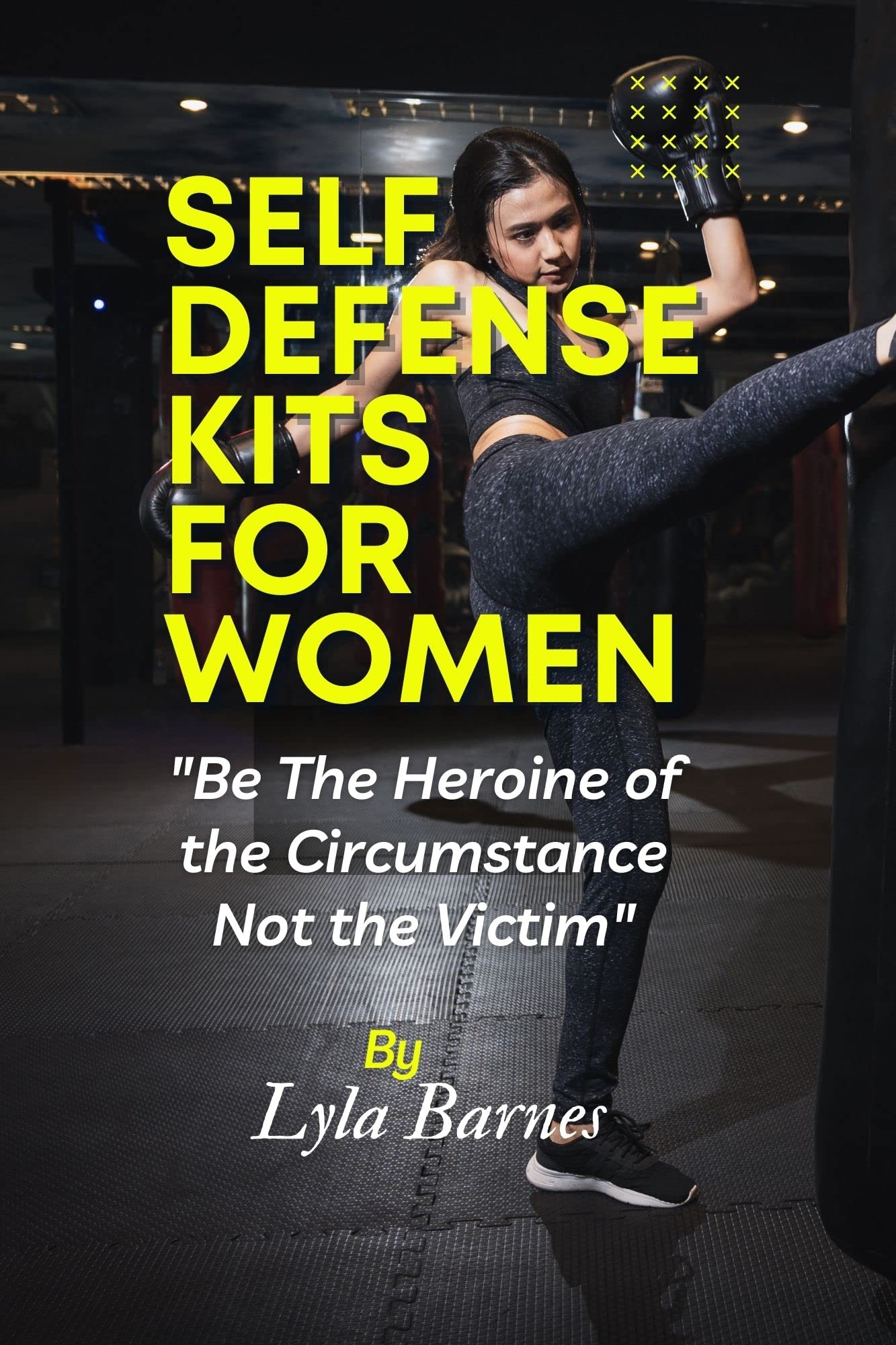 Self Defense Kits for Women: Be the Heroine of the circumstance not the ...