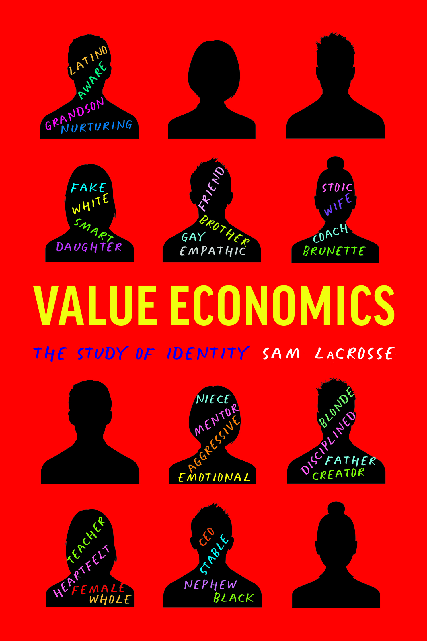 Value Economics: The Study of Identity by Sam LaCrosse | Goodreads