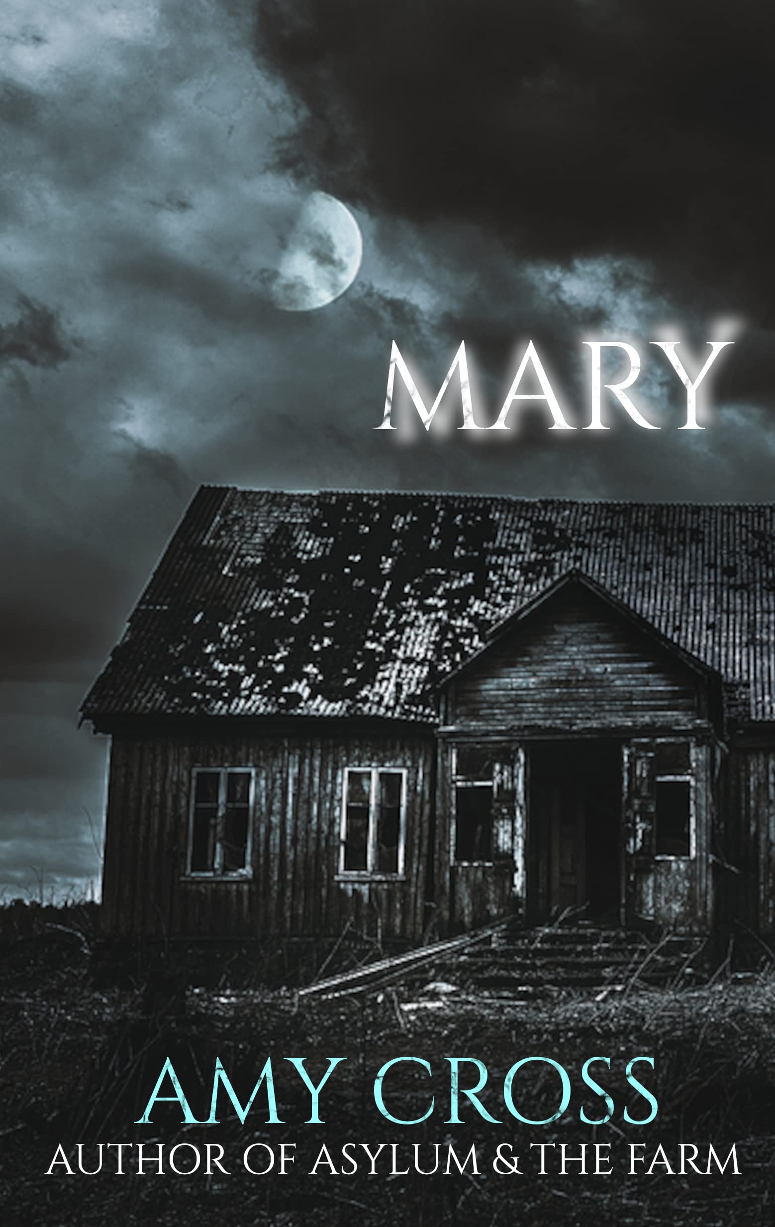 Mary (The Ghost Story Collection) by Amy Cross | Goodreads